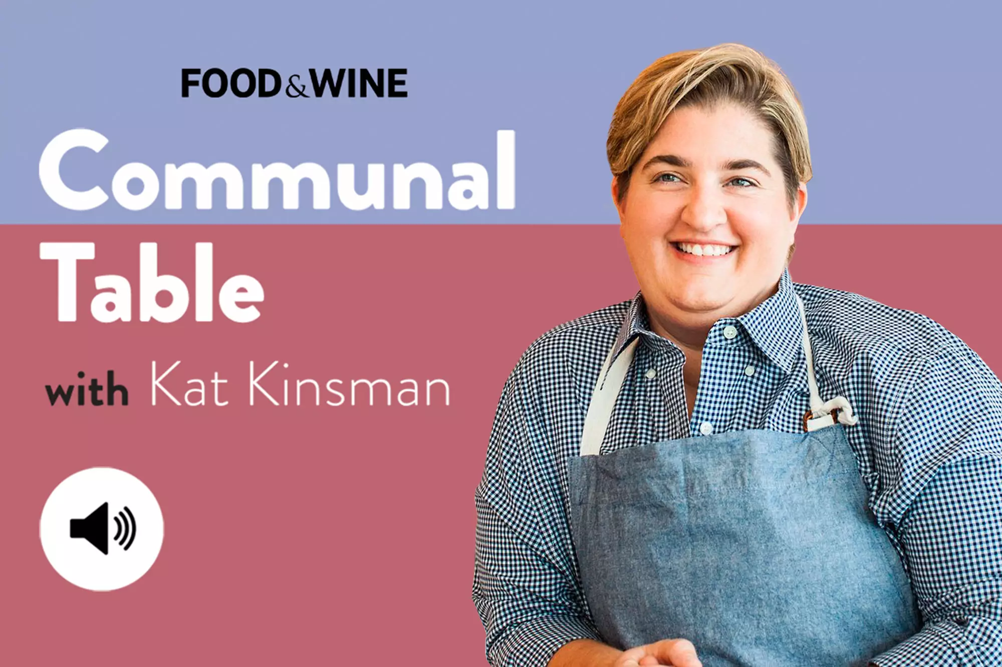 Communal Table kasama si Kat Kinsman na nagtatampok kay Chef Kelly Fields
